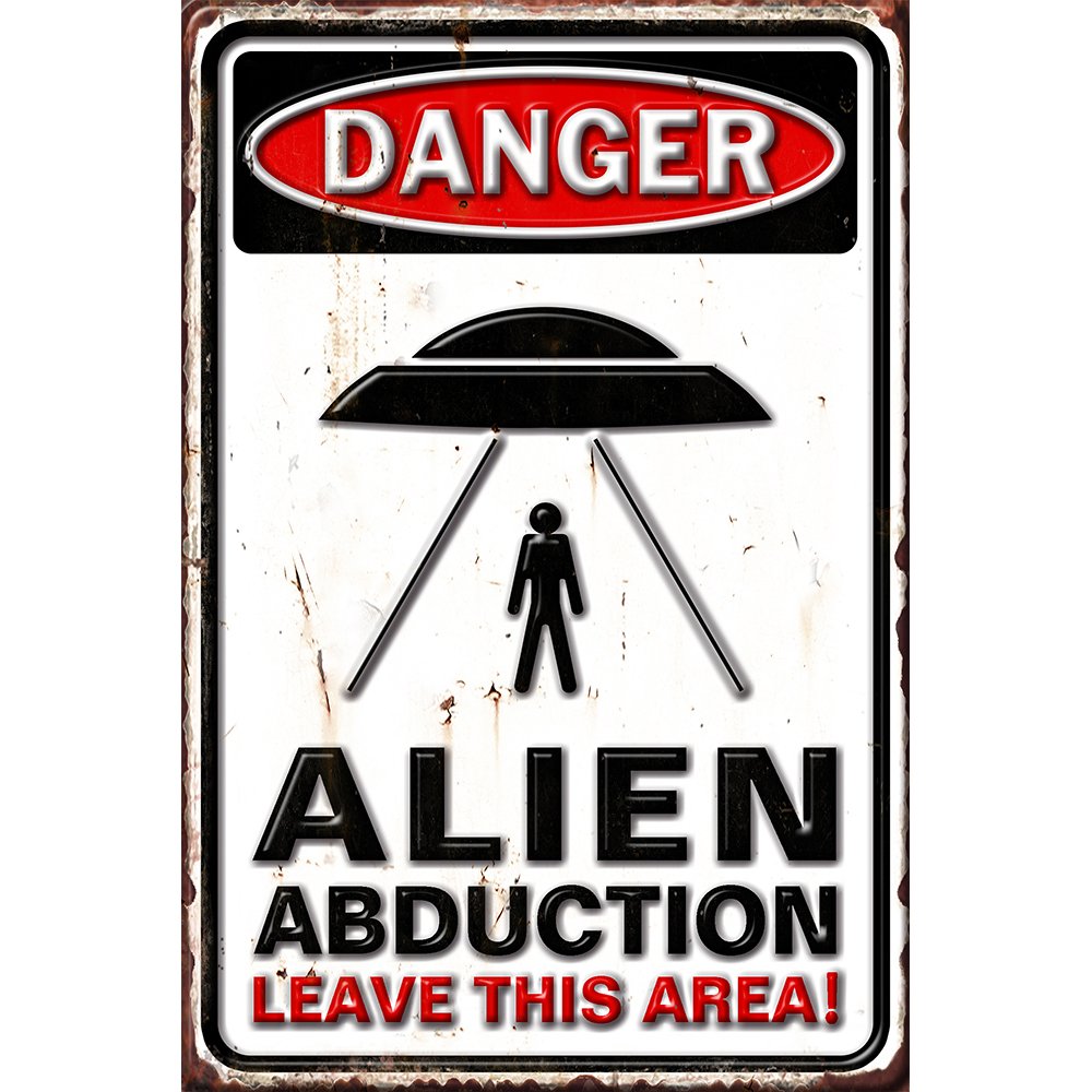 DANGER ALIEN ABDUCTION EMBOSSED METAL SIGN - 12*8 in - Jetzam